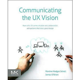 Communicating The UX Vision - Sammenlign priser hos Prisjakt