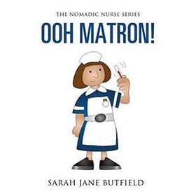 Best pris på Ooh Matron! Bøker - Sammenlign priser hos Prisjakt