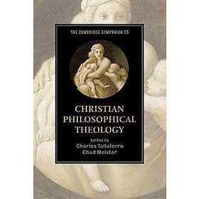 The Cambridge Companion To Christian Philosophical Theology, Från 340 kr
