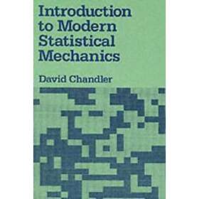 Introduction To Modern Statistical Mechanics - Sammenlign priser hos ...