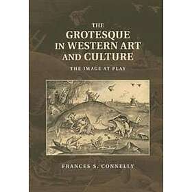 The Grotesque In Western Art And Culture, Från 585 kr