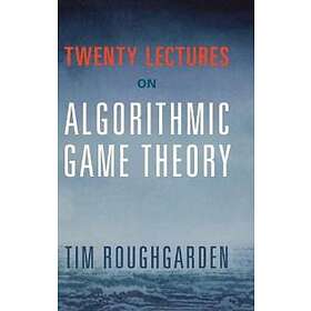 Twenty Lectures On Algorithmic Game Theory, Från 1,079 kr
