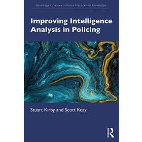 Improving Intelligence Analysis In Policing - Sammenlign priser hos Prisjakt