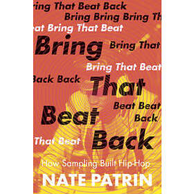 Bring That Beat Back - Sammenlign priser hos Prisjakt