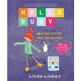 Hello Ruby: Journey Inside The Computer - Hitta bästa pris på Prisjakt