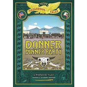 Donner Dinner Party: Bigger & Badder Edition, Från 231 kr