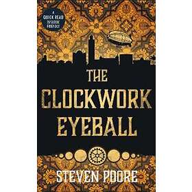 The Clockwork Eyeball, Från 137 kr