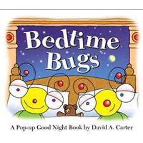 Best pris på Bedtime Bugs: A Pop-Up Good Night Book By David A. Carter ...