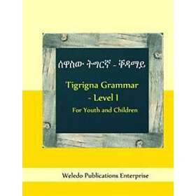 Tigrigna Grammar Level I: For Youth And Children, Från 268 kr