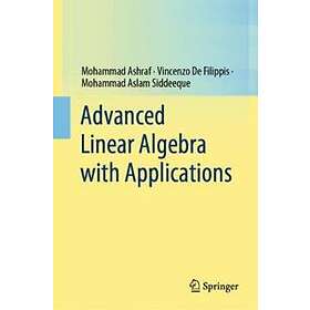Advanced Linear Algebra With Applications - Hitta bästa pris på Prisjakt