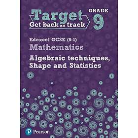 Target Grade 9 Edexcel GCSE (9-1) Mathematics Algebraic Techniques ...