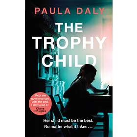 The Trophy Child, Från 105 kr