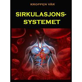 Sirkulasjonssystemet - Sammenlign priser hos Prisjakt