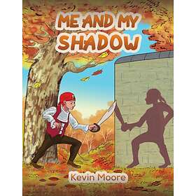 Best pris på Me And My Shadow Bøker - Sammenlign priser hos Prisjakt