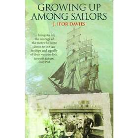 Growing Up Among Sailors - finn riktig produkt og pris med Prisjakt.