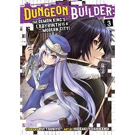 Dungeon Builder: The Demon King's Labyrinth Is A Modern City! (Manga ...