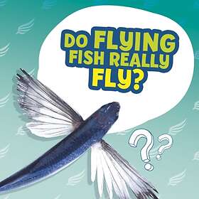Do Flying Fish Really Fly? - Sammenlign priser hos Prisjakt