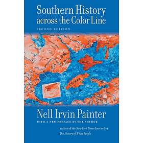 Southern History Across The Color Line - Sammenlign priser hos Prisjakt