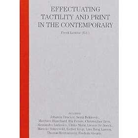 Best pris på CAN YOU FEEL IT? EFFECTUATING TACTILITY AND PRINT IN THE ...