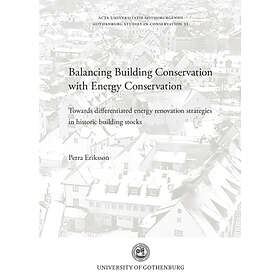 Balancing Building Conservation With Energy : Towards Differentiated ...