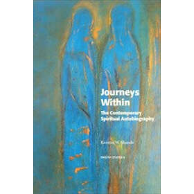 Journeys Within : The Contemporary Spiritual Autobiography, Från 332 kr