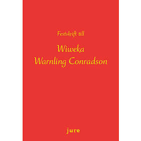 Festskrift Till Wiweka Warnling Conradson - Hitta bästa pris på Prisjakt