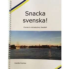 Snacka Svenska! : Course In Introductory Swedish - Hitta bästa pris på ...
