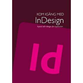Allt Du Behöver Veta Om InDesign, Från 327 kr