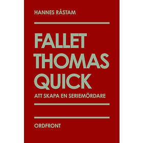 Fallet Thomas Quick : Att Skapa En Seriemördare - Hitta bästa pris på Prisjakt
