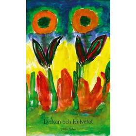 Lyckan Och Helvetet, Från 242 kr