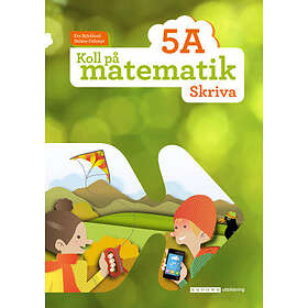 Koll På Matematik 5A Skriva - Objektive prissammenligninger - Prisjakt