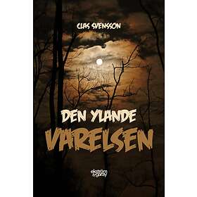 Den Ylande Varelsen, Från 146 kr