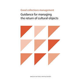 Good Collections Management : Guidance For Managing The Return Of ...