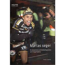 Best pris på Martas Seger : En Berättelse Om Fotbollspassion Och ...