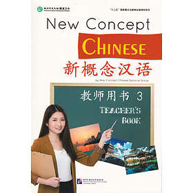 New Concept Chinese: Level 3, Teacher's Book - Hitta bästa pris på Prisjakt