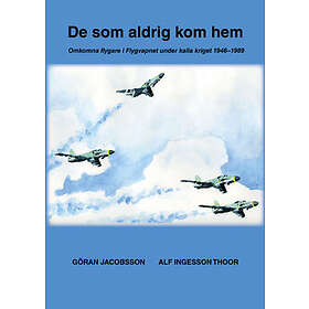 De Som Aldrig Kom Hem, Från 316 kr