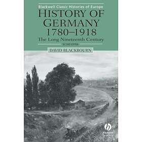 History Of Germany 1780-1918 The Long Nineteenth Century, Från 400 kr