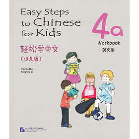 Easy Steps To Chinese For Kids: Level 4, 4a, Workbook (Kid's Edition ...