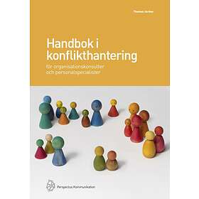 Best pris på Handbok I Konflikthantering För Organisationskonsulter Och Personalspecialister ...