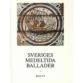 Sveriges Medeltida Ballader Band 5:1, Från 159 kr