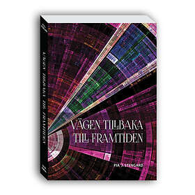 Vägen Tillbaka Till Framtiden - Hitta bästa pris på Prisjakt