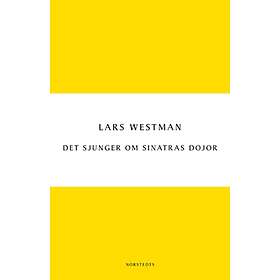 Best pris på Det Sjunger Om Sinatras Dojor Bøker - Sammenlign priser ...