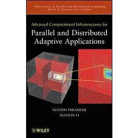 Advanced Computational Infrastructures For Parallel And Distributed Applica - Hitta bästa pris ...