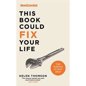 This Book Could Fix Your Life av New Scientist, Helen Thomson, Från 146 kr