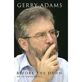 Before the Dawn av Gerry Adams, Från 166 kr