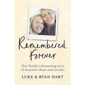 Remembered Forever av Luke Hart, Ryan Hart, Från 105 kr