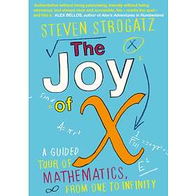 The Joy of X av Steven (Author) Strogatz - Hitta bästa pris på Prisjakt