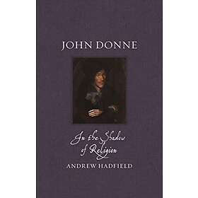 John Donne av Andrew Hadfield, Från 182 kr