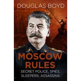 Moscow Rules av Douglas Boyd - Hitta bästa pris på Prisjakt