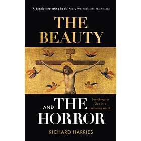 The Beauty and the Horror av Richard Harries, Från 130 kr